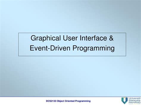 Ppt Graphical User Interface And Event Driven Programming Powerpoint