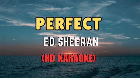 Perfect Ed Sheeran Hd Karaoke