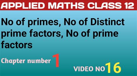 No Of Prmes No Of Distinct Prime Factors Total No Of Factors Youtube