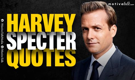 Suits Quotes Harvey Specter