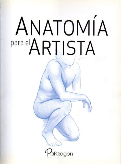 Daniel Carter Anatomia Para El Artista Anatomy Drawing Body Drawing