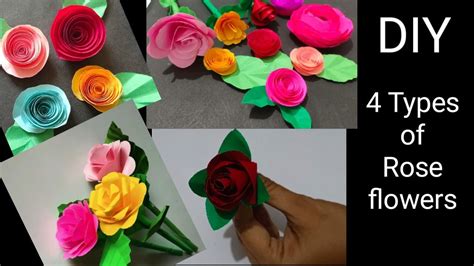 4 Different Types Of Paper Rose Flowers Paper Rose Flower Diy Paper