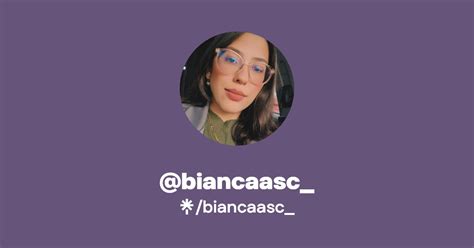 Biancaasc Linktree