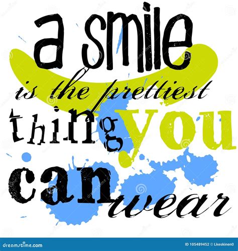 A Smile Is The Prettiest Thing You Can Wear Stock Vector Illustration