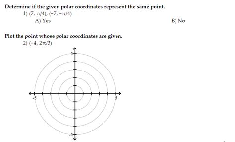 Solved Determine If The Given Polar Coordinates Represent