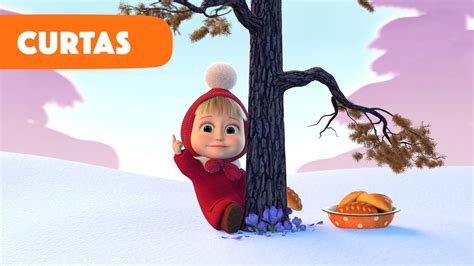 Masha E O Urso 🐻👱‍♀️ Сurtas 💥 Nova História Março ☀️🪄 Episódio 30