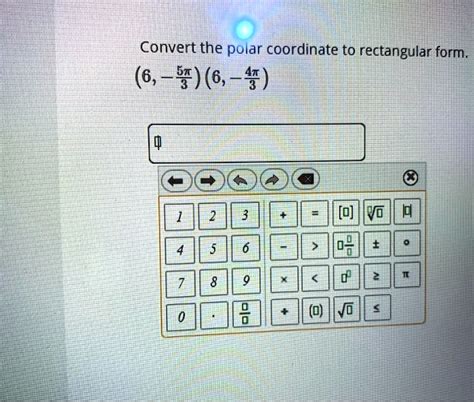 solved convert the polar coordinate to rectangular form 6 5 6