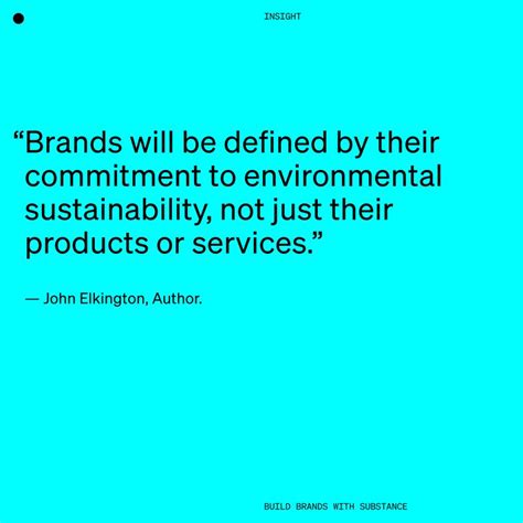 Is Environmental Commitment The Defining Factor Build Brands With Substance Substance