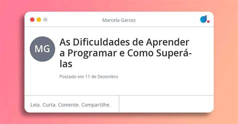 As Dificuldades De Aprender A Programar E Como Superá Las