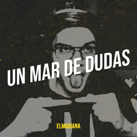 Un Mar De Dudas Youtube Music