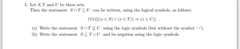 Solved Let S T And U Be Three Sets Then The Statement S T Chegg Com