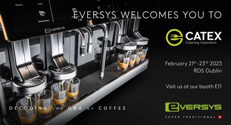 Eversys Sa On Linkedin Eversys Eversys Supertraditional Catex2023 Event2023 Dublin