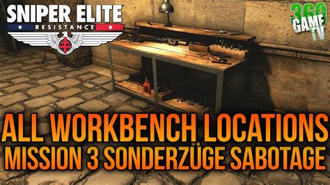 Sniper Elite Resistance Workbench Locations Mission 3 Sonderzüge Sabotage Guide Youtube