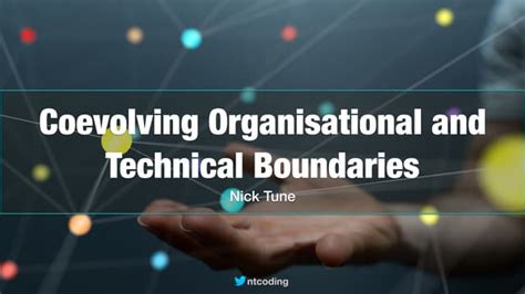 Coevolving Organisational And Technical Boundaries Pdf
