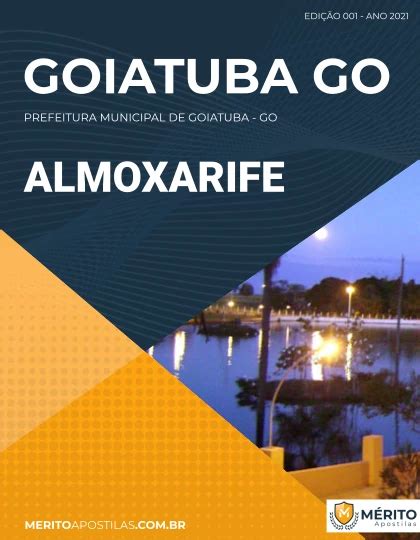 Apostila Almoxarife Prefeitura de Goiatuba GO 2021 Mérito Apostilas