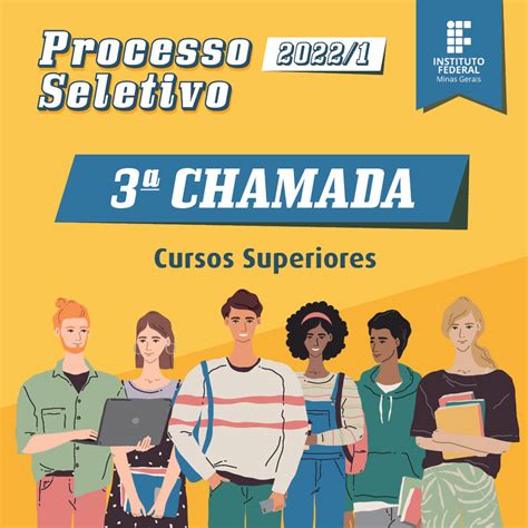Processo Seletivo 2022 1 3ª Chamada para matrícula Cursos Superiores