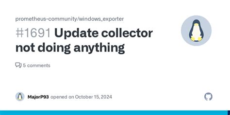 Update Collector Not Doing Anything · Issue 1691 · Prometheus