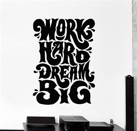 Vinyl Wall Decal Work Hard Dream Big Quote Office Stickers Mural Uniqu