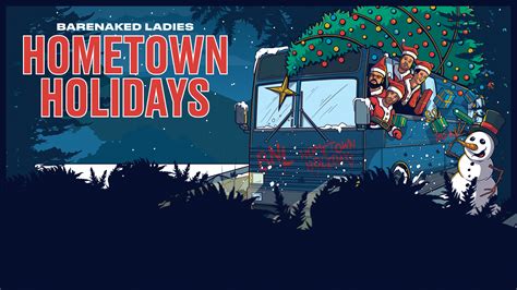 Barenaked Ladies Hometown Holidays South Okanagan Events Centre