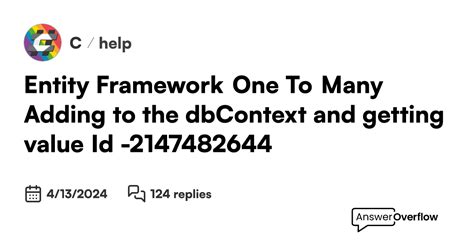 Entity Framework One To Many Adding To The Dbcontext And Getting Value