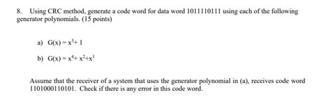 Solved Using CRC Method Generate A Code Word For Data Chegg