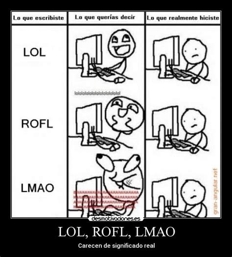 Lol Rofl Lmao Desmotivaciones