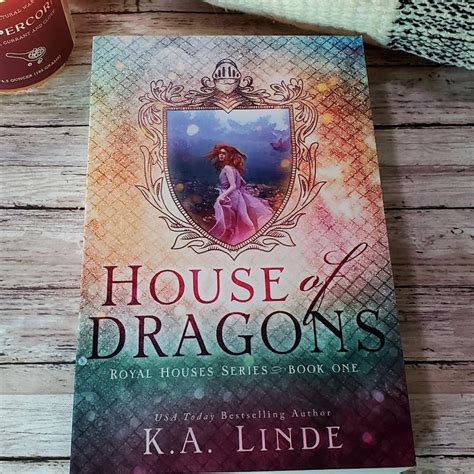 House Of Dragons By K A Linde