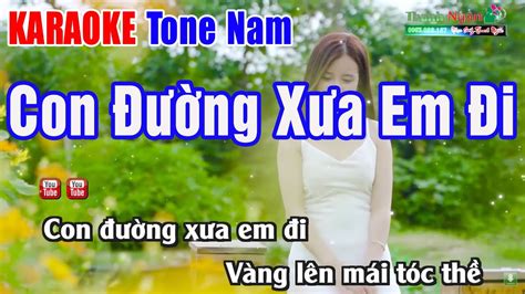 Con Đường Xưa Em Đi Karaoke Bolero Tone Nam Nhạc Sống Thanh Ngân YouTube