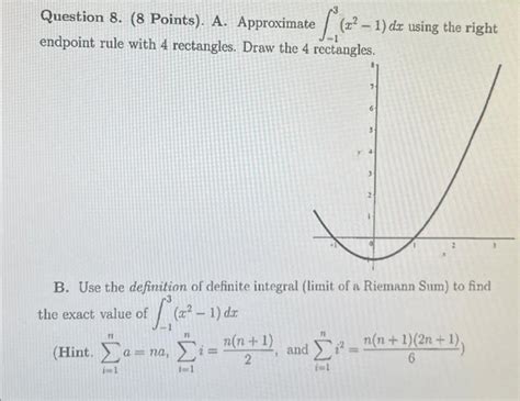 Solved Question 8 8 Points A Approximate ∫−13x2−1dx