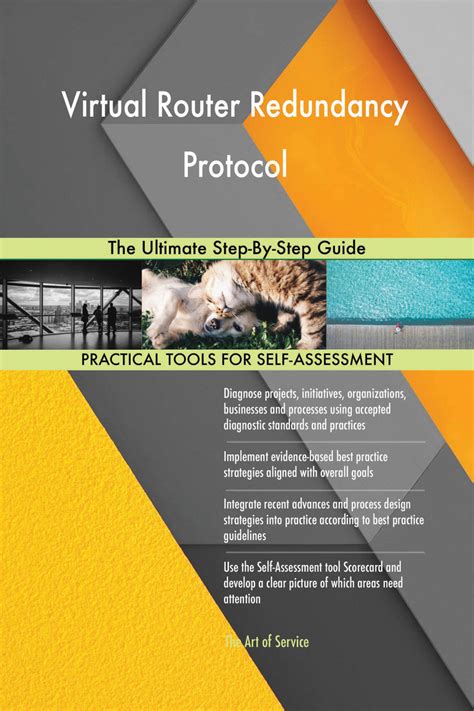 Virtual Router Redundancy Protocol The Ultimate Step By Step Guide By