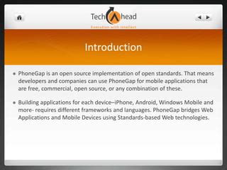 PhoneGap JavaScript API Vs Native Components PPT