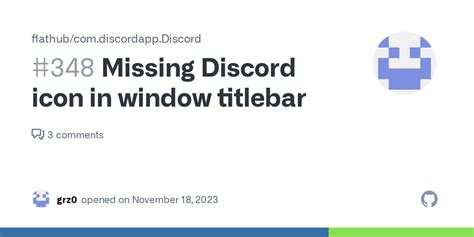 Missing Discord Icon In Window Titlebar · Issue 348 · Flathub Com Discordapp Discord · Github