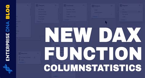 New Dax Function Columnstatistics Overview Enterprise Dna