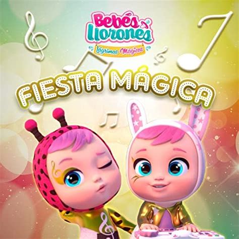 Spiele Fiesta Mágica von Bebés Llorones Kitoons en Español auf Amazon