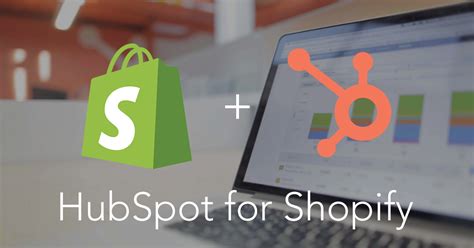 Hubspot Shopify Integration Streamline Your Ecommerce Workflow