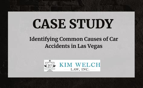 Identifying Common Causes Of Car Accidents In Las Vegas Kim Welch Law