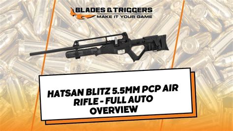 Hatsan Blitz Pcp Air Rifle Full Auto Overview Youtube