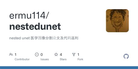 Github Ermu114nestedunet Nested Unet 医学图像分割论文及代码返利
