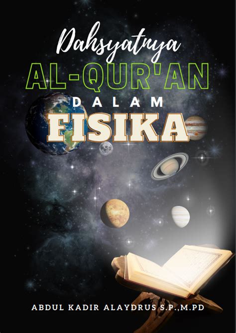Dahsyatnya Al Quran Dalam Fisika Penerbit Buku LYAS