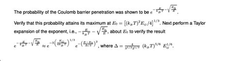 Solved The Probability Of The Coulomb Barrier Penetration