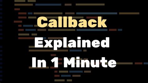 Become A Javascript Pro Callback Explained In 1 Minute Youtube
