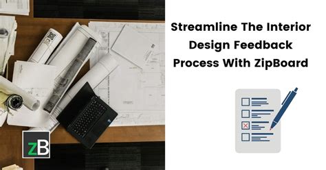 streamline the interior design feedback process with zipboard