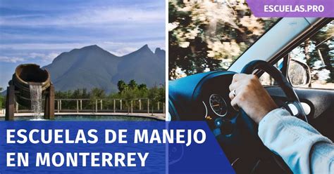 Las Mejores Escuelas De Manejo En Monterrey Escuelaspro