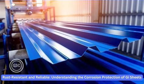 Gi Sheet Rust Resistant And Reliable Understanding The Corrosion