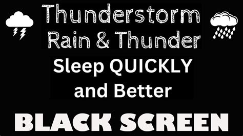 Fall Asleep Fast To Super Strong Rain And Rolling Thunder Black