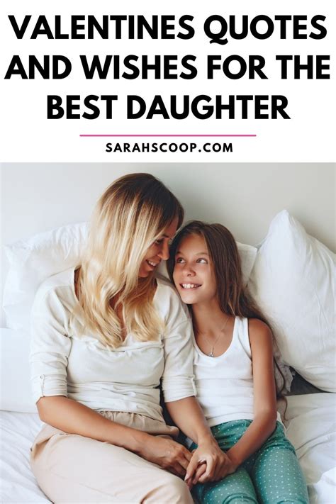 215 Valentines Quotes And Wishes For Daughter 2024 Sarah Scoop