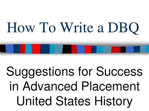 PPT Acing APUSH How To Master The DBQ Writing Section PowerPoint Presentation ID