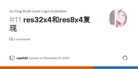 Res32x4和res8x4复现 · Issue 11 · Jin Ying Multi Level Logit Distillation · Github