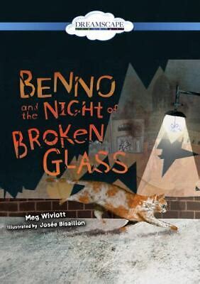 Benno And The Night Of Broken Glass By Wiviott Meg 9781633799219 EBay