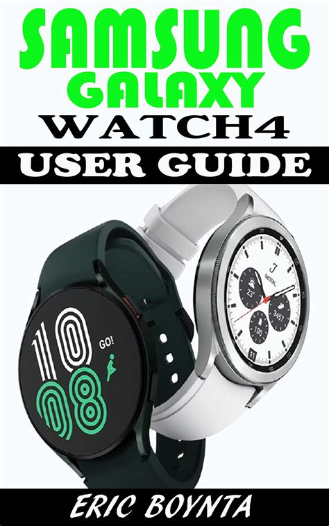 Samsung Galaxy Watch4 User Guide The Step By Step Manual For Beginners